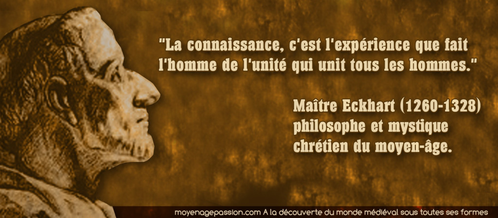 citations_medievales_philosophe_auteur_moyen-age_maitre_eckhart | Moyen ...