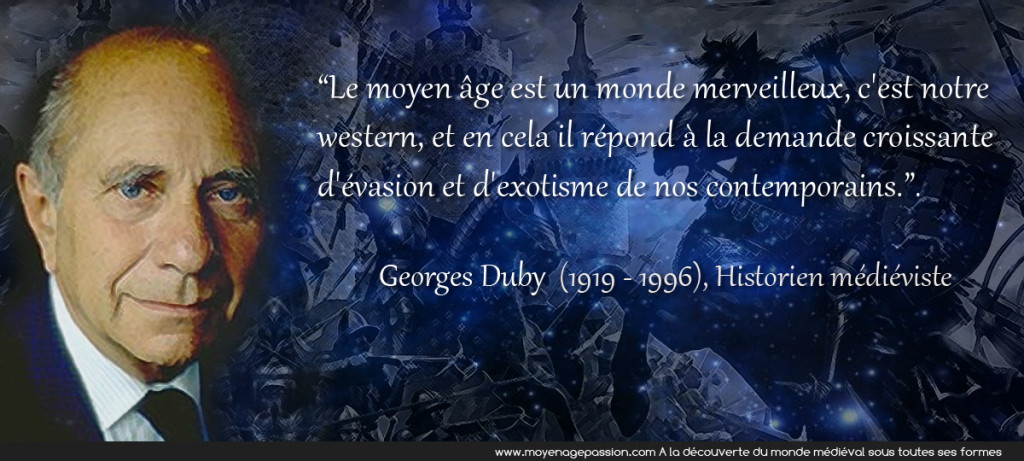 citation moyen age | Moyen Âge Passion